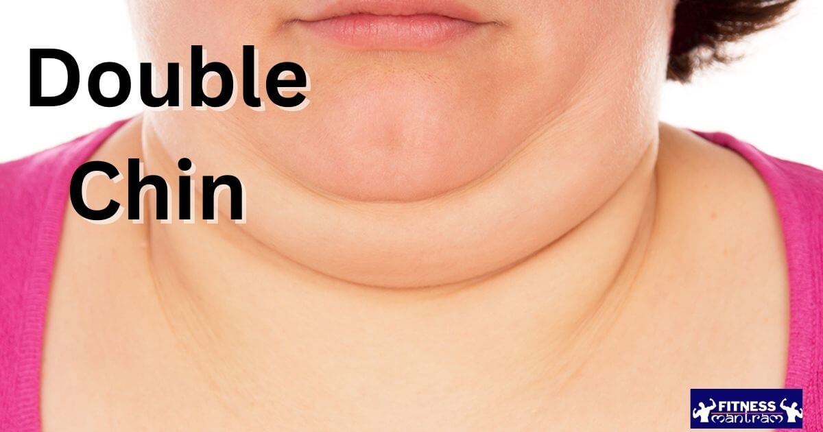 Neck Fat- How To Get Rid Of Neck Fat - Fitness Mantram
